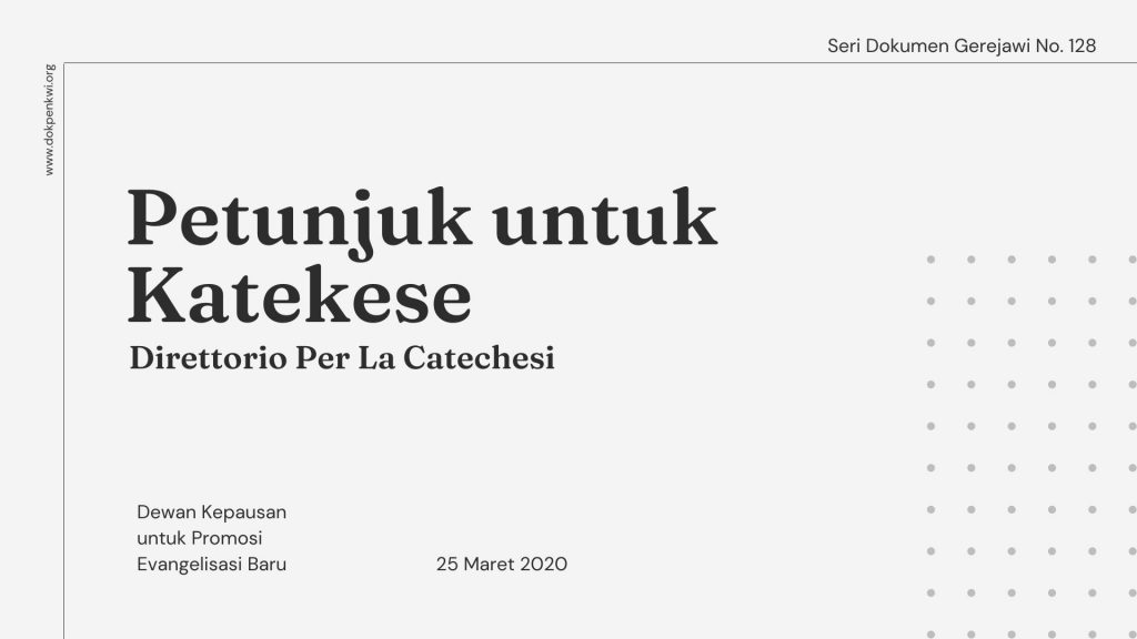 Seri Dokumen Gerejawi No. 128: Petunjuk untuk Katekese | Departemen ...