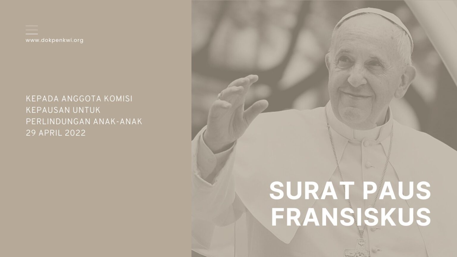 Surat Paus Fransiskus kepada Anggota Komisi Kepausan untuk Perlindungan Anak-anak | Departemen ...