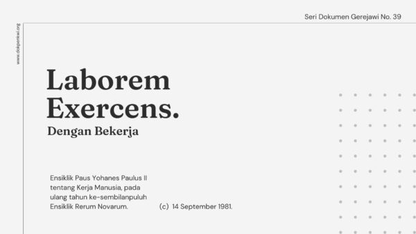Seri Dokumen Gerejawi No. 39: Laborem Exercens | Departemen Dokumentasi dan Penerangan KWI