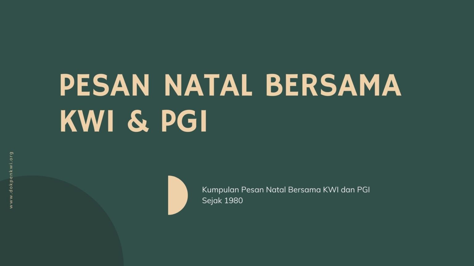 Pesan Natal Bersama KWI-PGI | Departemen Dokumentasi dan Penerangan KWI